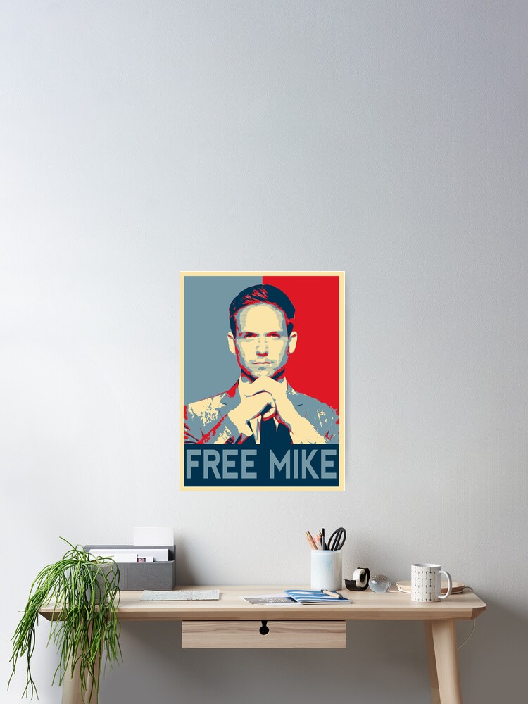 "Free Mike - Suits" Poster for Sale by olivergraham | Redbubble