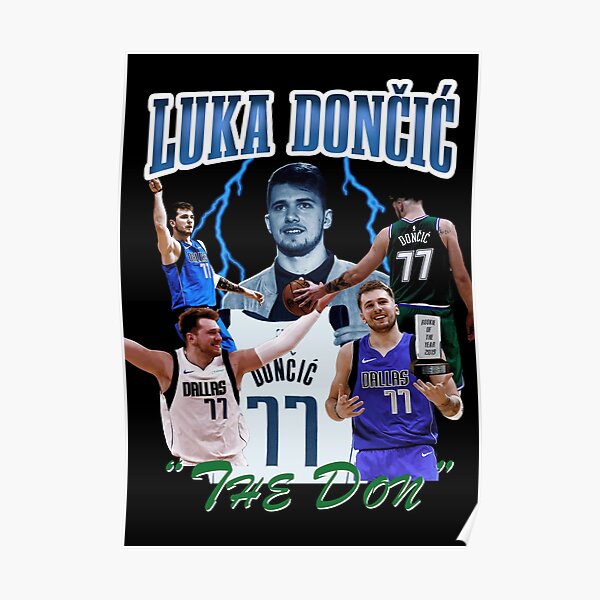 "Luka "The Don" Doncic Tee" Poster by ammarmultani | Redbubble