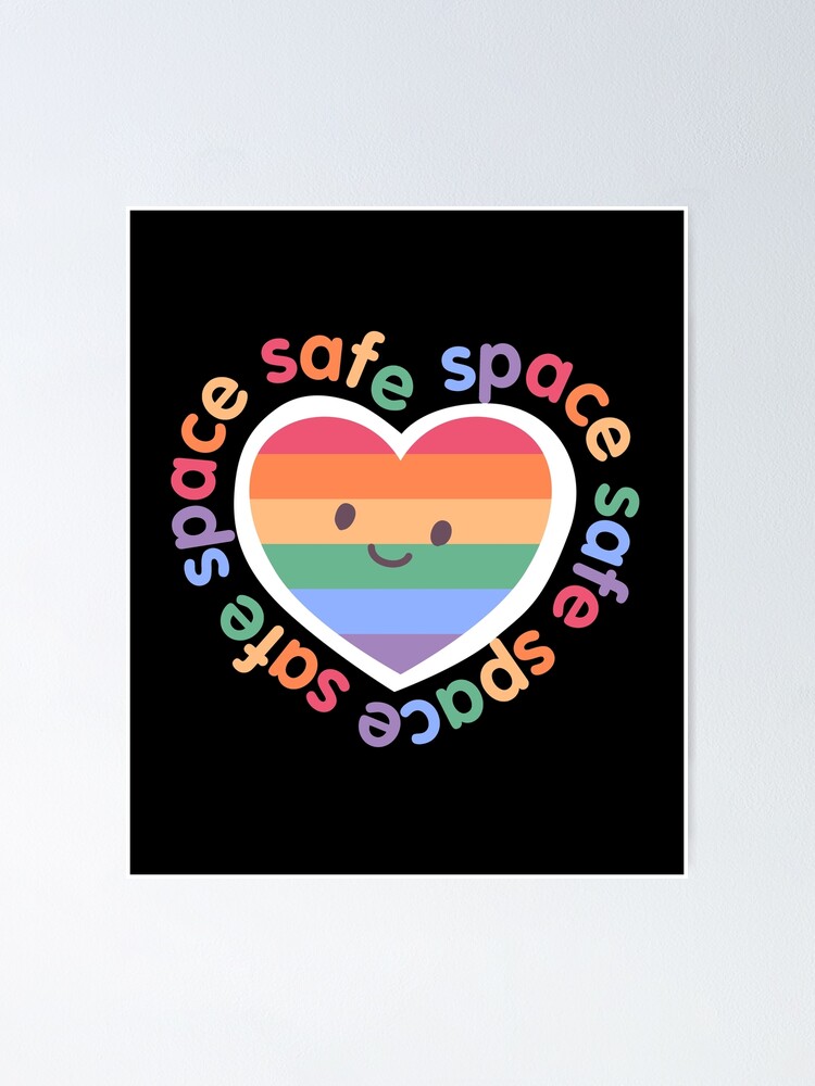 "LGBTQ Sign Safe Space Equality Rainbow Heart" Poster for Sale by ...