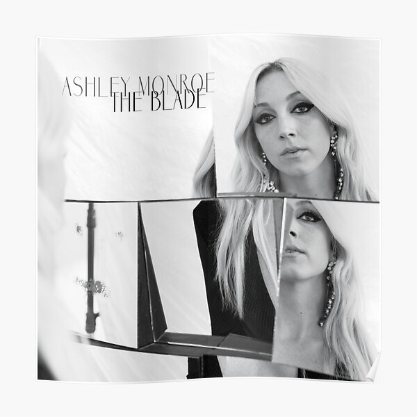 "Ashley Monroe The Blade" Poster for Sale by ianshea1053 | Redbubble
