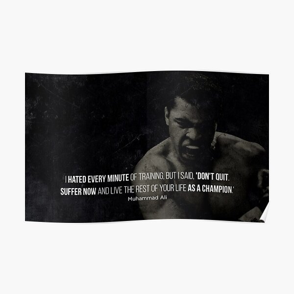 "'Muhammad Ali Quote' Life & Training Motivation" Poster for Sale by ...