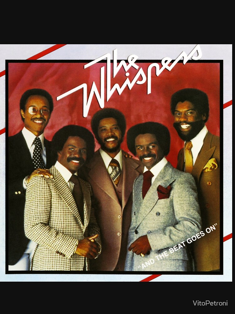 "the WHISPERS" T-shirt for Sale by VitoPetroni | Redbubble | the ...