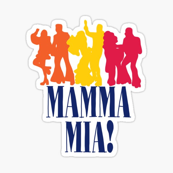 Mamma Mia Gifts & Merchandise | Redbubble