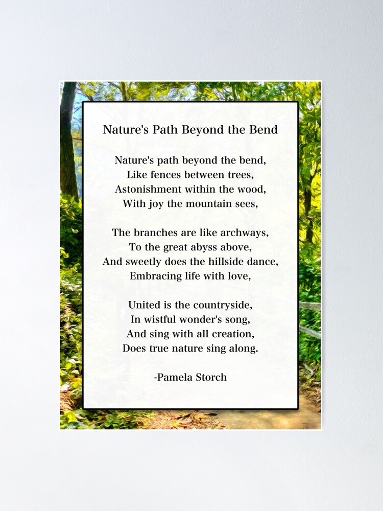 "Nature's Path Beyond the Bend Poem" Poster for Sale by Pamela Storch | Redbubble