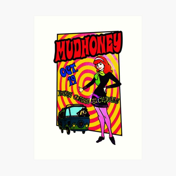 Mudhoney Art Prints | Redbubble