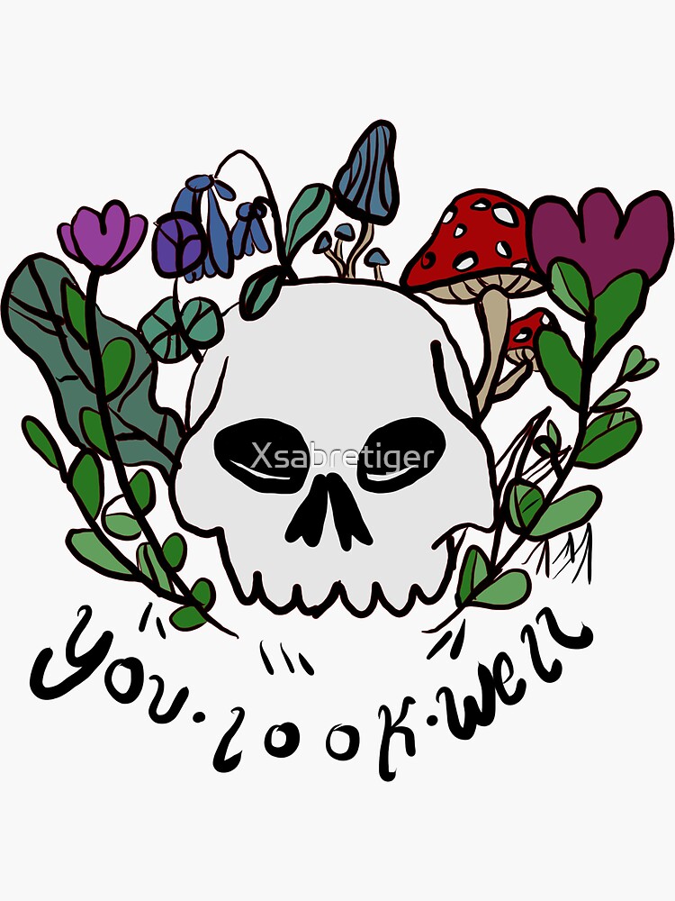 "You Look Well v2 color" Sticker for Sale by Xsabretiger | Redbubble