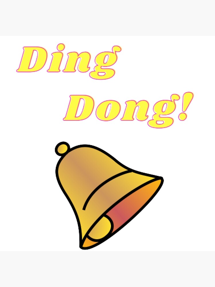 "Ding Dong Bell Sticker." Poster for Sale by sowmiyaj | Redbubble