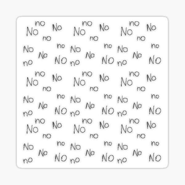 "No say no" Sticker for Sale by ShantiArtwork | Redbubble