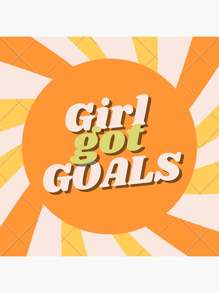 "Girl got goals" Sticker by Manooon004 | Redbubble