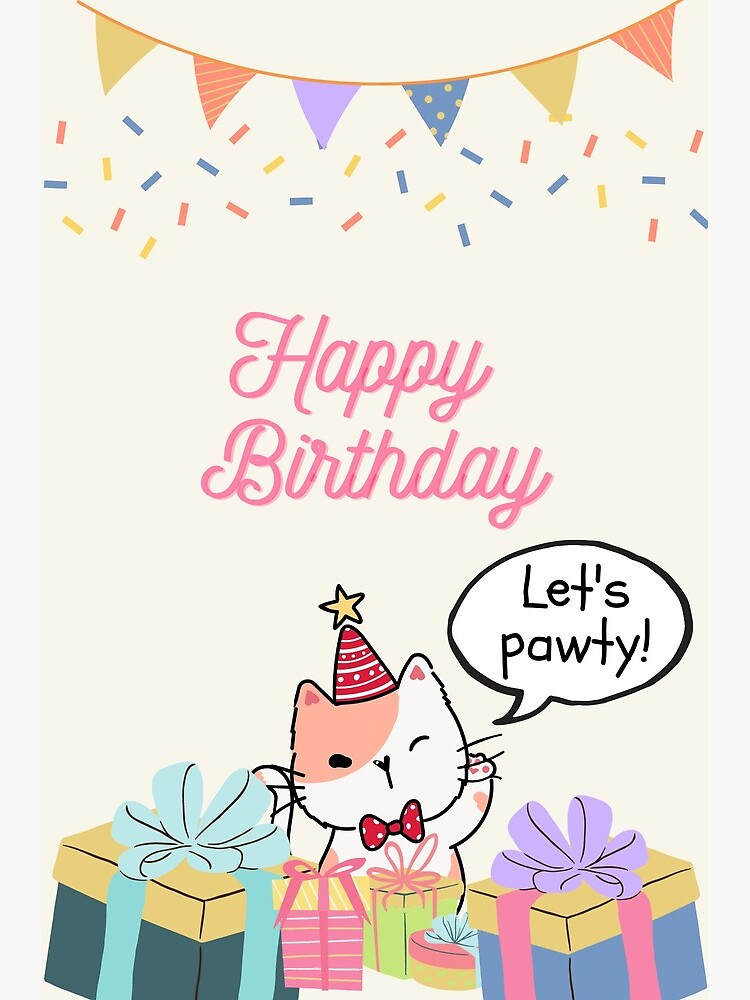 "Happy birthday day! lets pawty-party" Greeting Card for Sale by ...