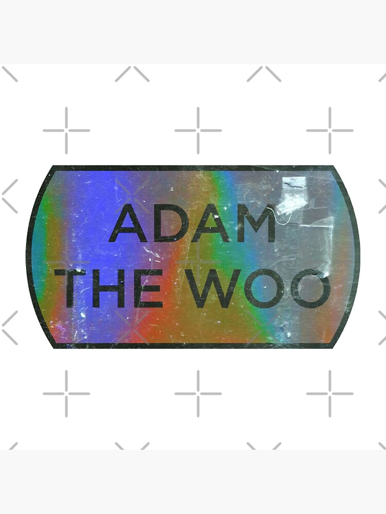 "Adam the woo" Poster for Sale by OkGalerieRB | Redbubble