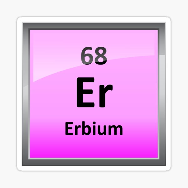 "Erbium Periodic Table Element Symbol" Sticker for Sale by sciencenotes ...