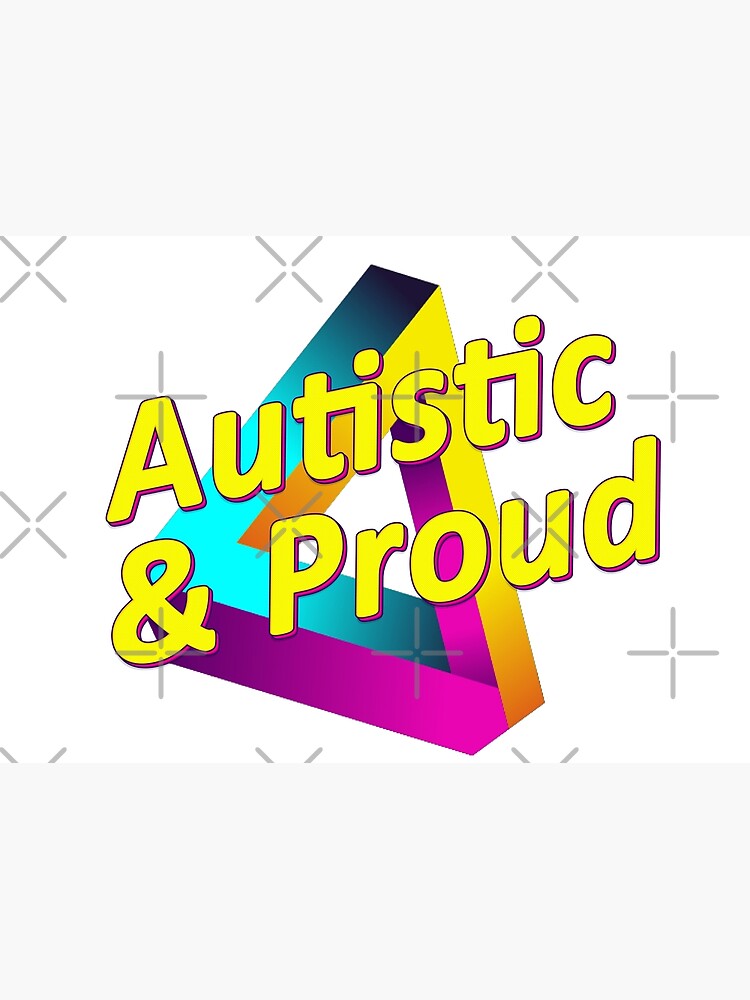 "Autistic and proud" Poster for Sale by DeLovrly | Redbubble