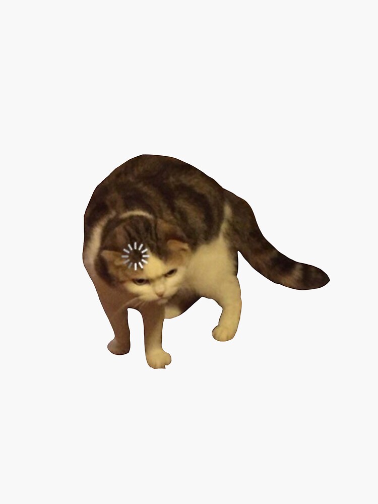 "Loading cat meme" Sticker for Sale by AF-Crafts | Redbubble