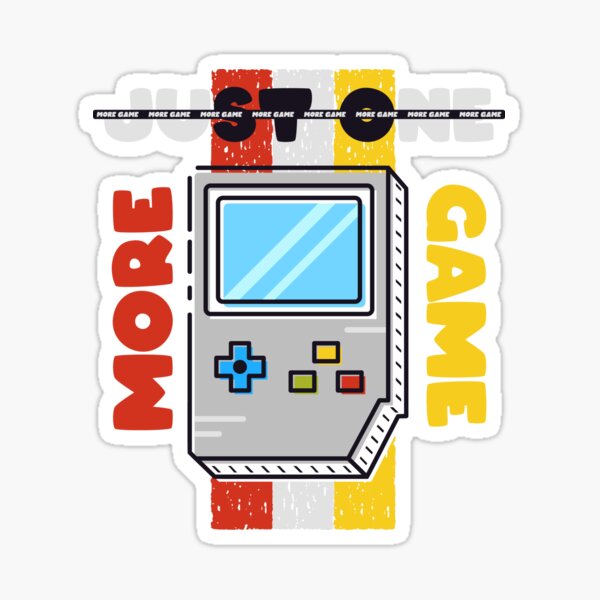 "Just One More Game" Sticker for Sale by Onprime | Redbubble