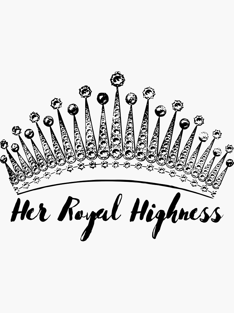 "HER ROYAL HIGHNESS" Sticker for Sale by krhamke | Redbubble