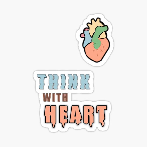 "Think with your heart follow your feelings motivational design ...