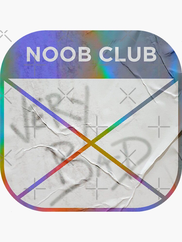 "Noob Club" Sticker by OkGalerieRB | Redbubble