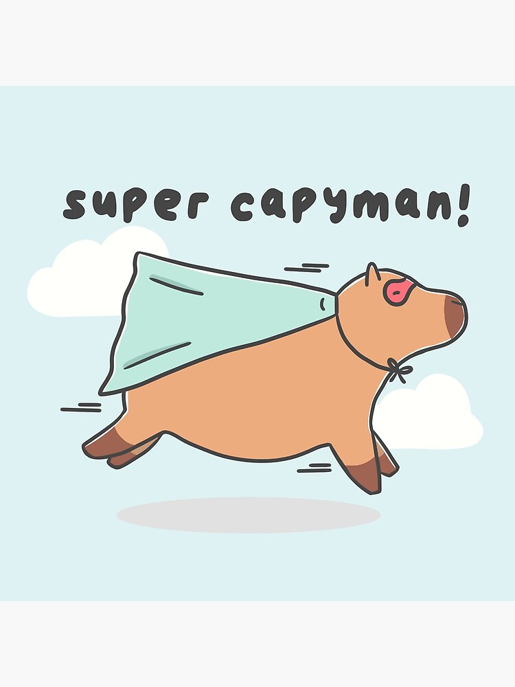 "Super Capyman Capybara Hero" Poster by fruitboba | Redbubble