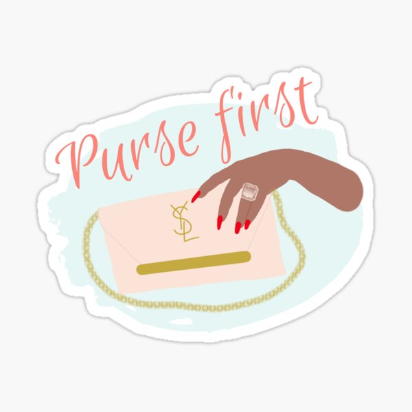 "walk up in the club Purse first Drag race design" Sticker for Sale by ...