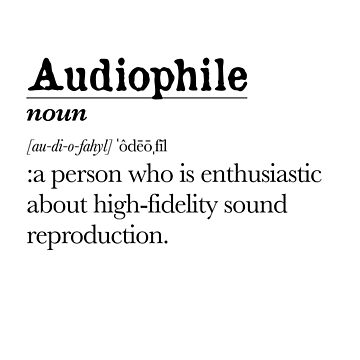 "Audiophile Definition" Poster for Sale by DefiniTee | Redbubble
