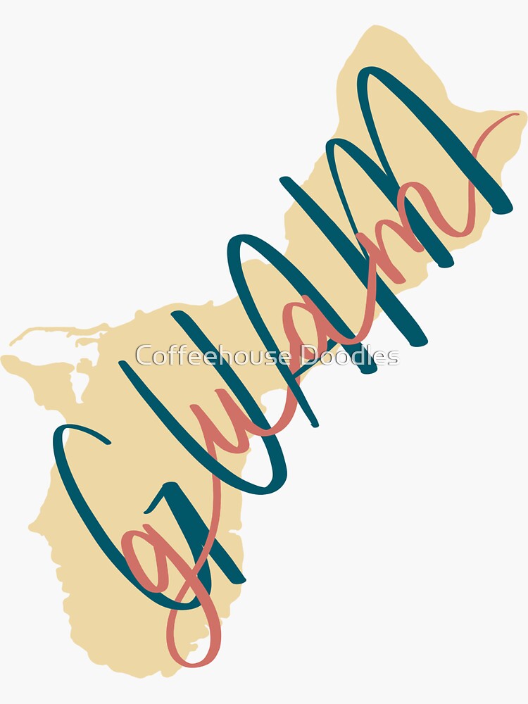 "Guam" Sticker for Sale by Coffeehouse Doodles | Redbubble