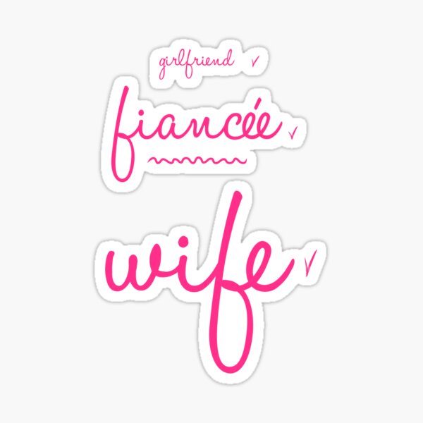 "girlfriend fiancee wife - Just Married or Honeymoon" Sticker for Sale ...