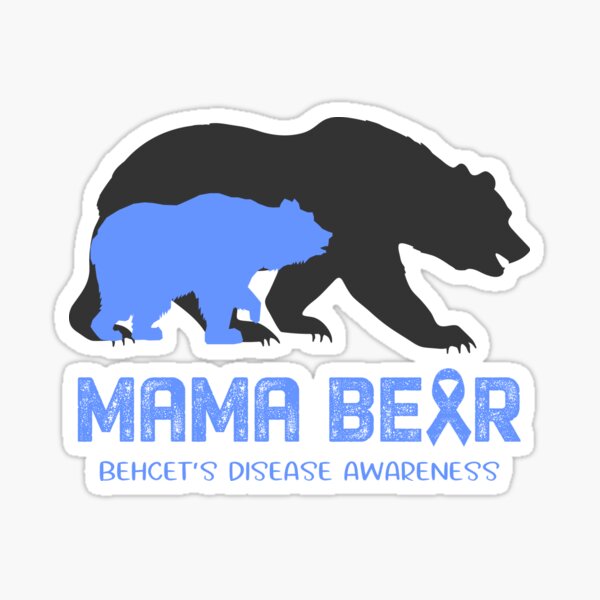 "Behcet's Disease Awareness Mama Bear Support Behcet's Disease" Sticker ...