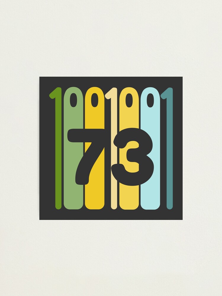 Fotodruck for Sale mit "Die beste Zahl ist 73" von Mirosi-S | Redbubble