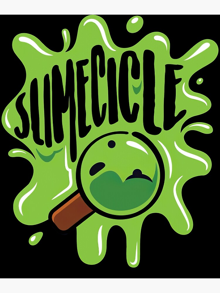 "slimecicle merch" Poster for Sale by NathanKnight7 | Redbubble