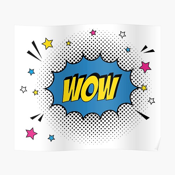 "pop art with wow word" Poster by TheFarghal | Redbubble