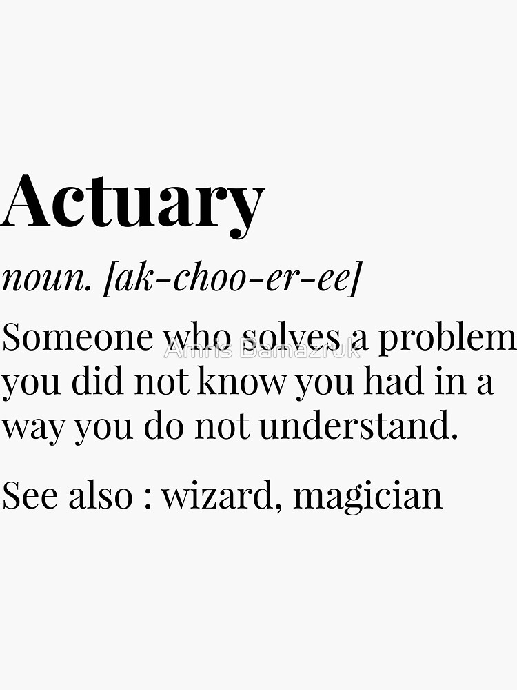 "Actuary Definition" Sticker for Sale by amrisbamazruk | Redbubble