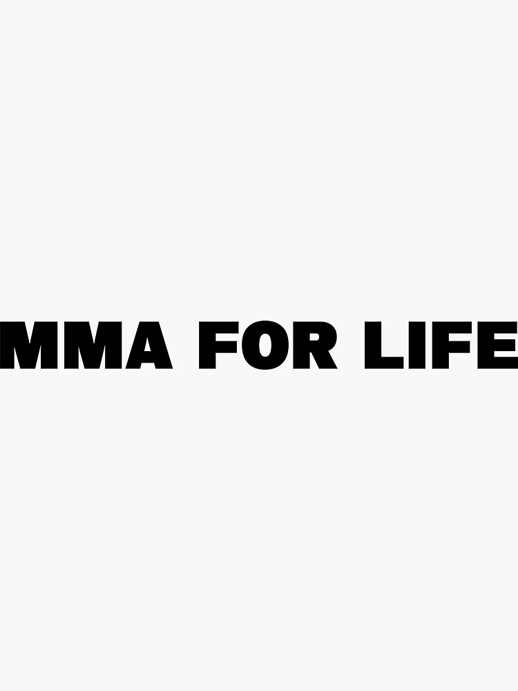 "MMA For Life | MMA UFC" Sticker for Sale by MMACentral | Redbubble