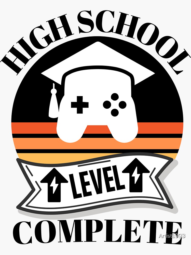 "High School Level Complete" Sticker for Sale by Artist1993 | Redbubble