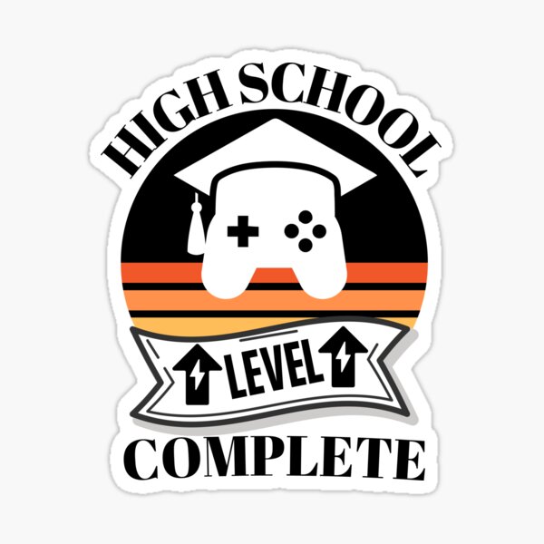 "High School Level Complete" Sticker for Sale by Artist1993 | Redbubble