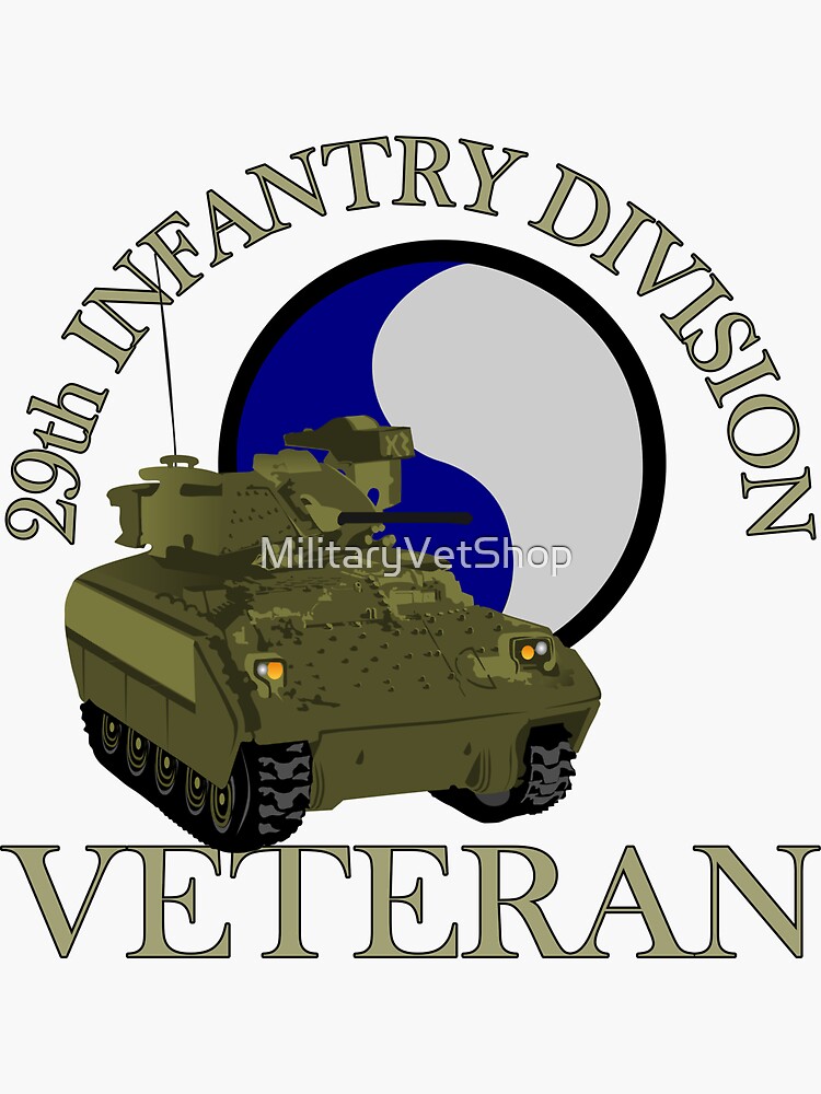 "29th Infantry Division Veteran" Sticker for Sale by MilitaryVetShop ...