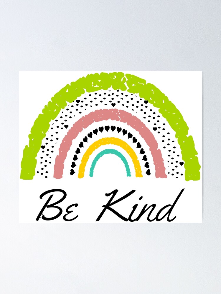 "Be Kind, Be Kind Rainbow, Rainbow, motivational quote, happiness ...