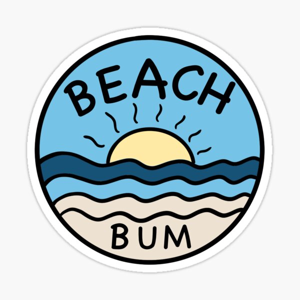 "Beach Bum " Sticker for Sale by MarinaNicoleArt | Redbubble