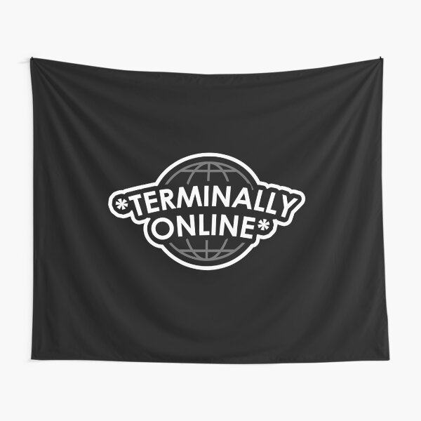 "Terminally Online 1" Tapestry by art-by-gui | Redbubble
