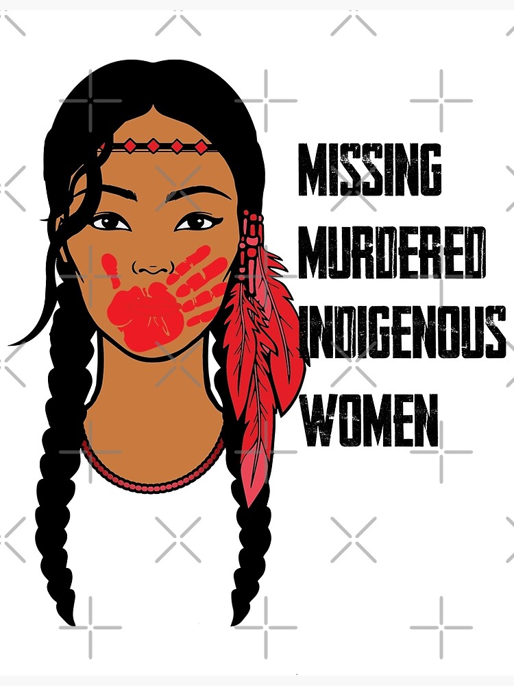 "Missing Murdered Indigenous Women" Poster by offtherez | Redbubble