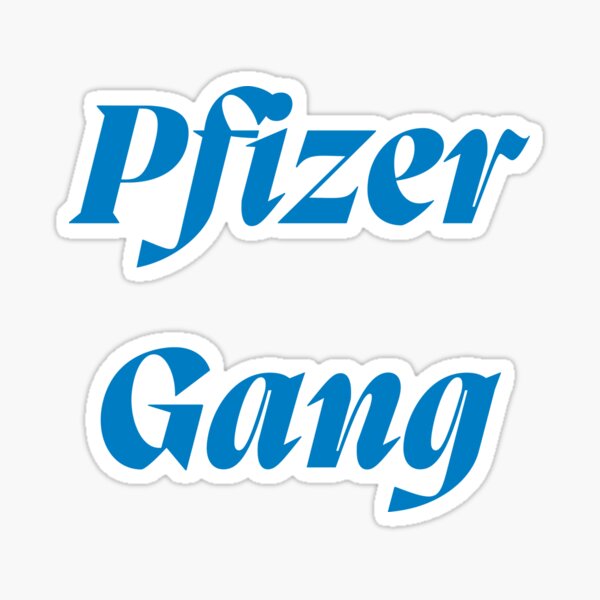 "Pfizer gang" Sticker for Sale by schenwow | Redbubble