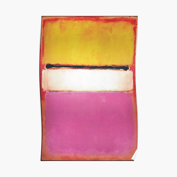"Mark Rothko - White Center (Yellow, Pink and Lavender on Rose)" Poster ...
