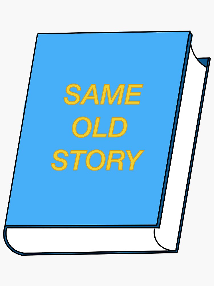 "Same Old Story" Sticker for Sale by Emily Chalon | Redbubble