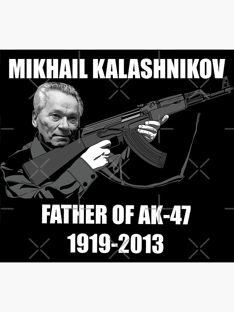 "Mikhail Kalashnikov, Father of the Legendary AK-47" Poster by ...