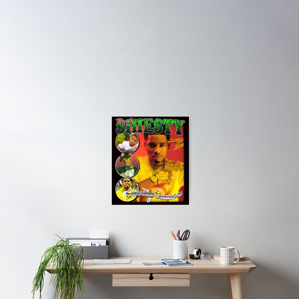 "Pooh Shiesty" Poster for Sale by ParadiseMavel | Redbubble