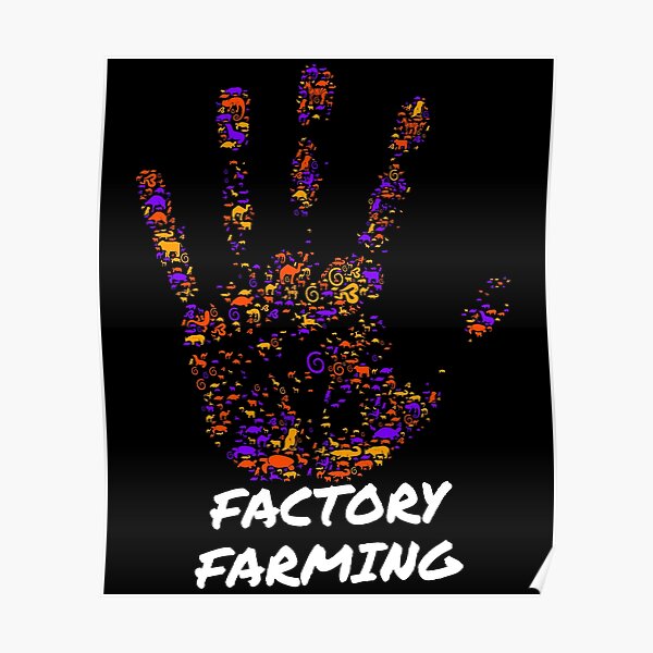 "Stop Factory Farming " Poster for Sale by ctaylorscs | Redbubble