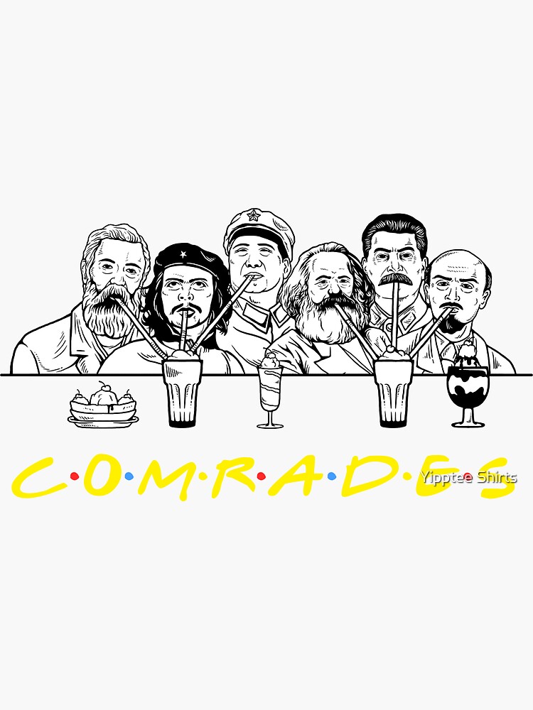 "Communist Friends Comrades Milkshake" Sticker by dumbshirts | Redbubble