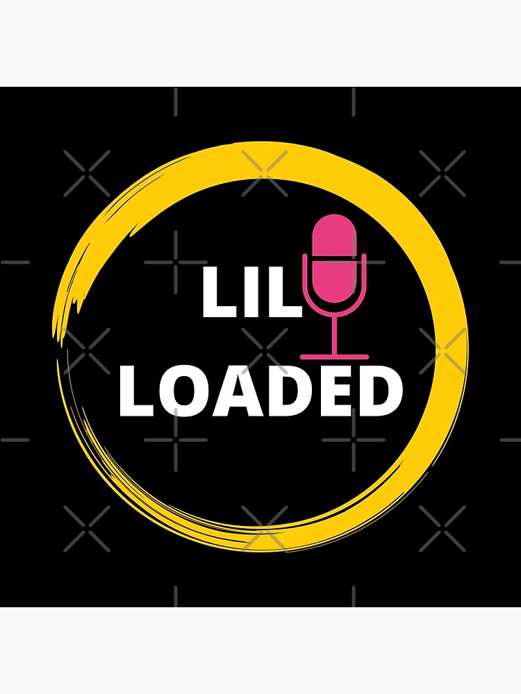 "Lil Loaded Classic Design Pattern" Poster for Sale by SteffyFrancis ...