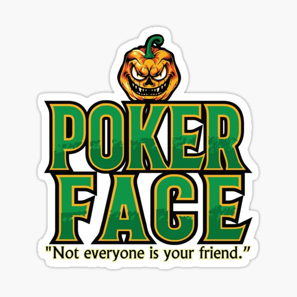 "Poker Face" Sticker for Sale by TeeStrike | Redbubble