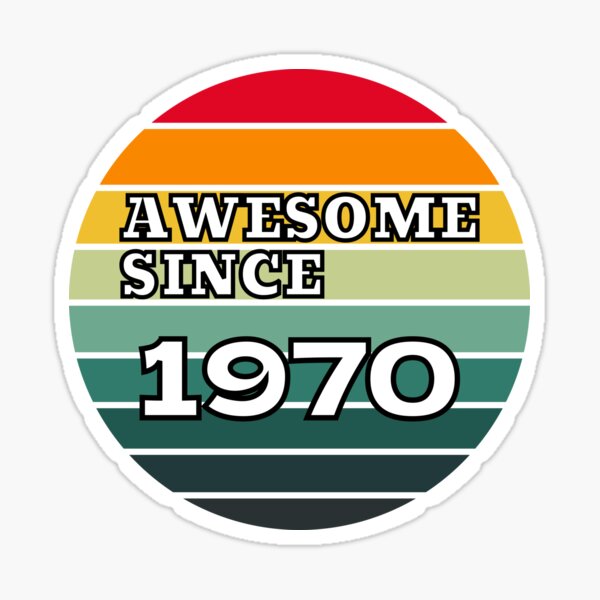 "AWESOME SINCE 1968" Sticker for Sale by skullholic | Redbubble